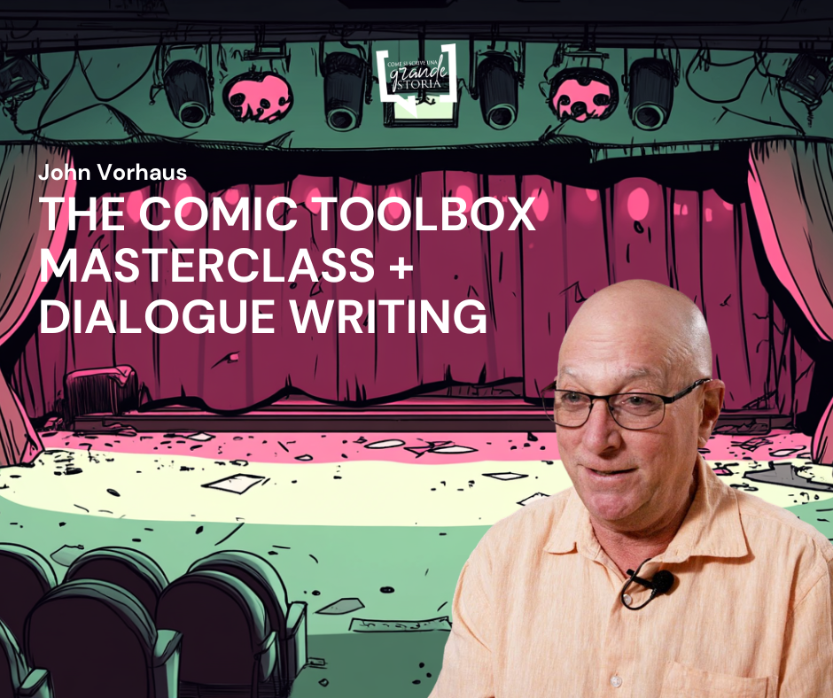 John Vorhaus | The Comic Toolbox Masterclass + Dialogue Writing